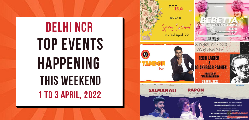Interesting Events Happening in Delhi NCR this Weekend from 1 to 3 ...