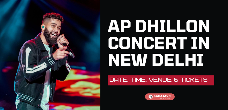 AP Dhillon Concert in Delhi 2024 India Tour - Date, Venue & Tickets ...
