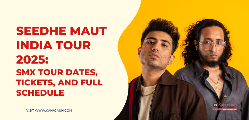 Seedhe Maut India Tour 2025: SMX Tour Dates, Tickets, and Full Schedule ...